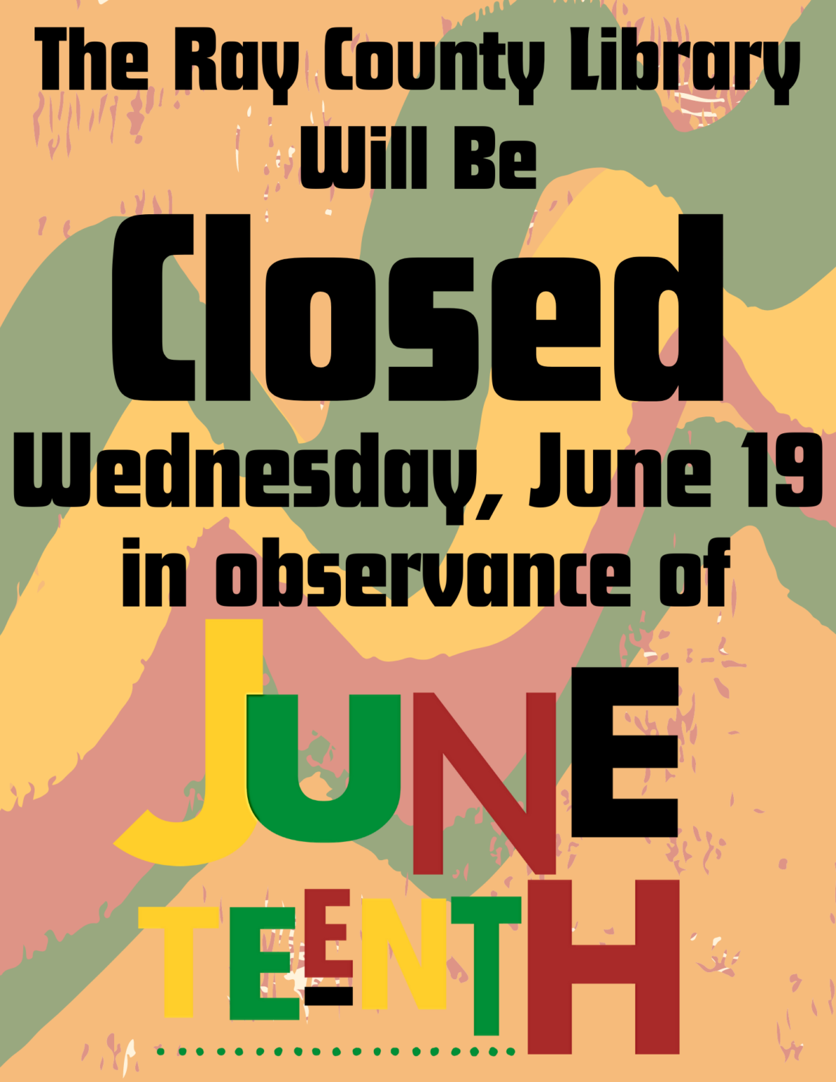 Closed for Juneteenth – Ray County Library