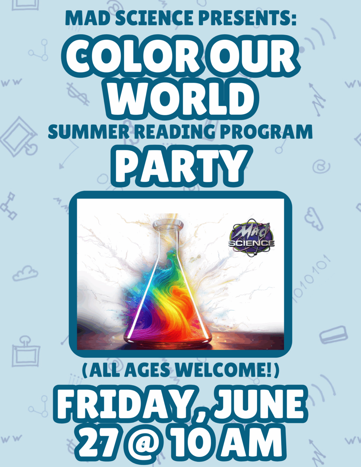 Mad Science Presents: Color Our World Summer Reading Program Party ...
