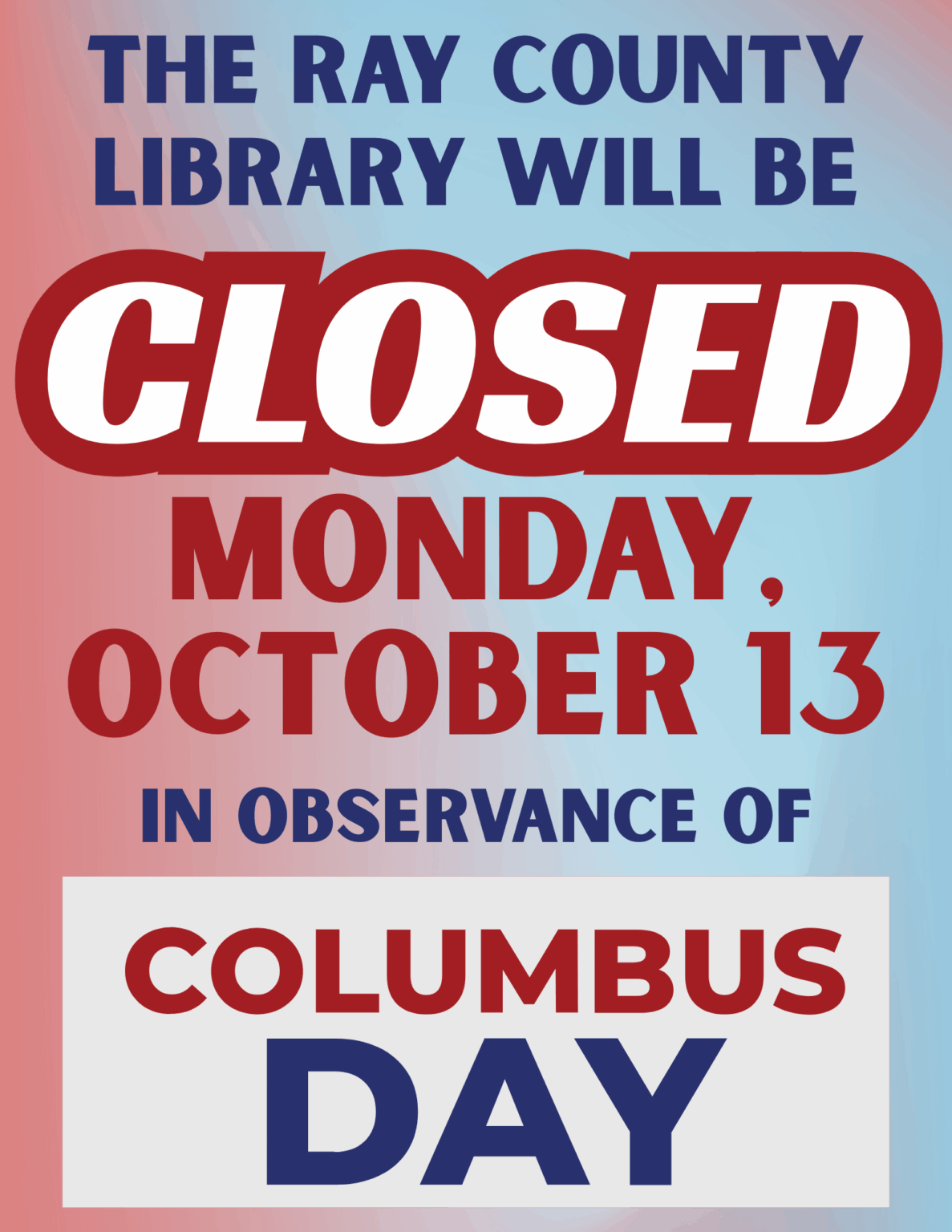 Closed for Columbus Day – Ray County Library